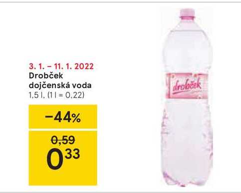 Drobček dojčenská voda, 1,5 l v akcii | Zlacnene.sk